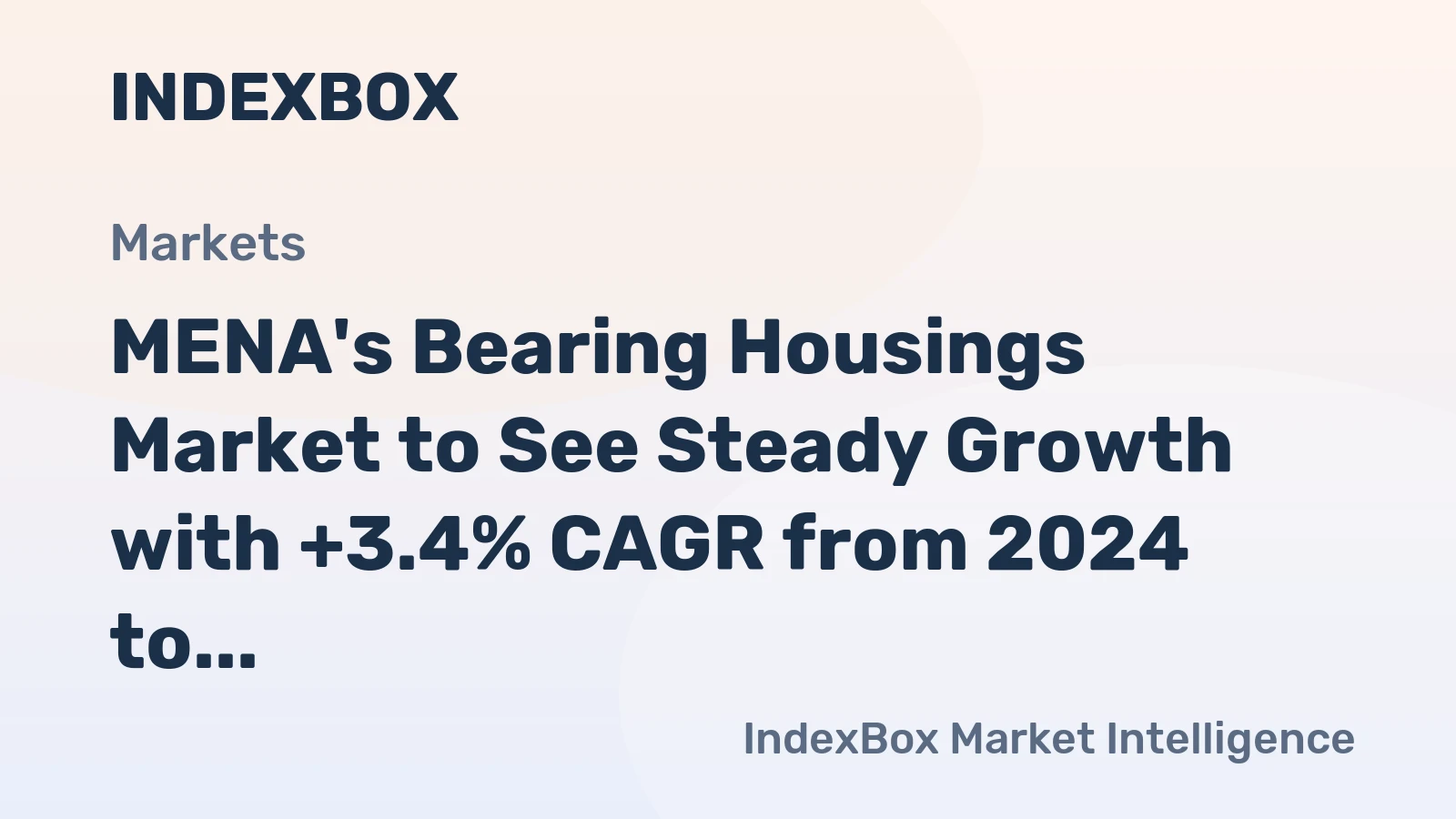 MENA's Bearing Housings Market to See Steady Growth with +3.4% CAGR from 2024 to 2035