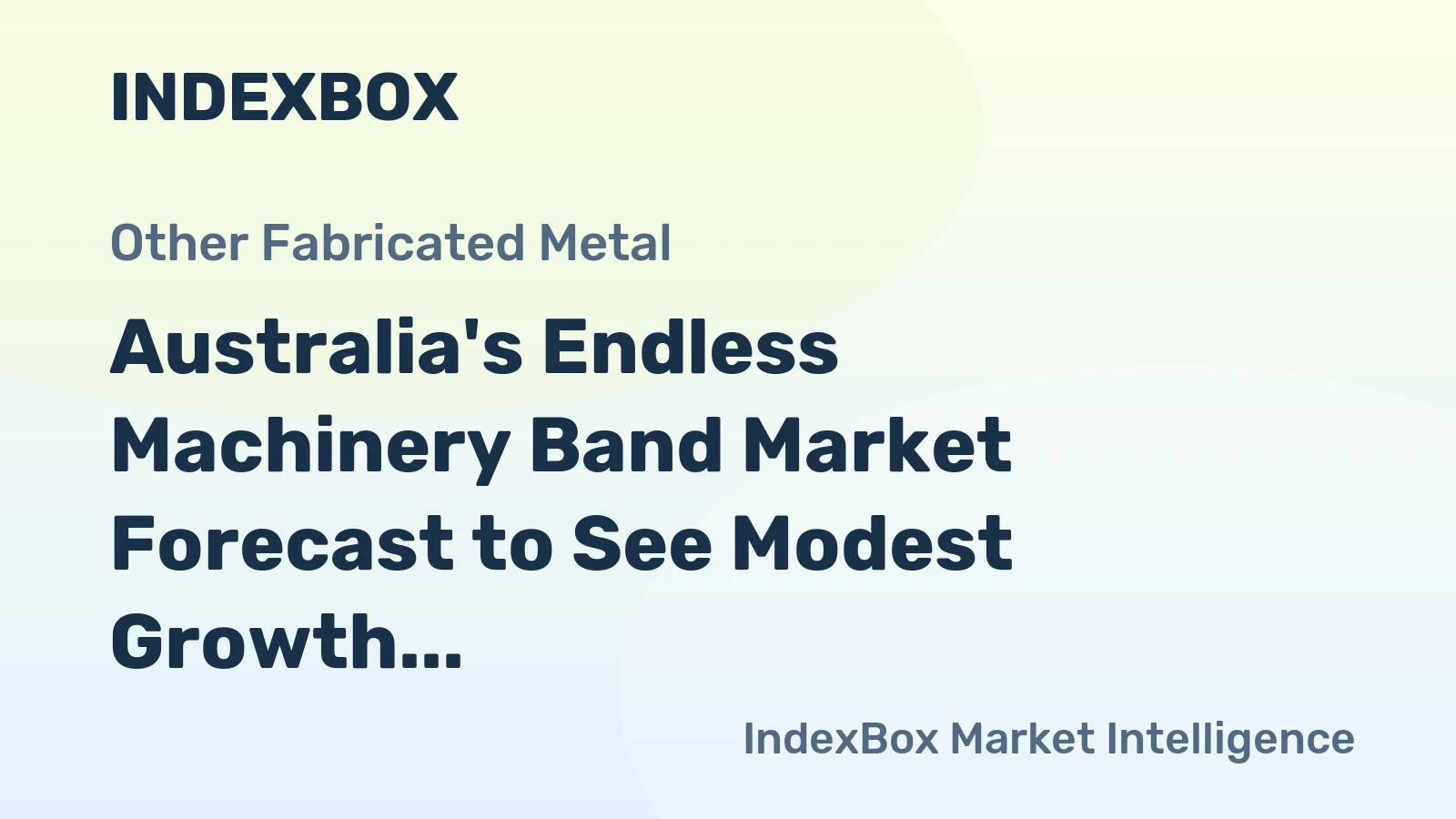Australia's Endless Machinery Band Market Forecast to See Modest Growth with a +0.4% Value CAGR
