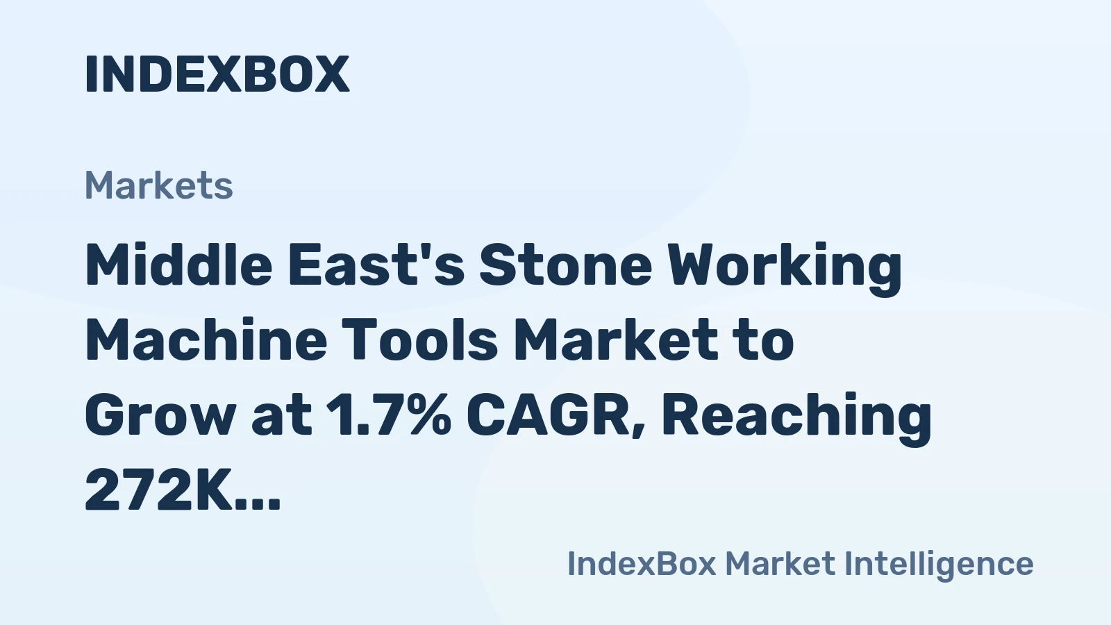 Middle East's Stone Working Machine Tools Market to Grow at 1.7% CAGR, Reaching 272K Units by 2035