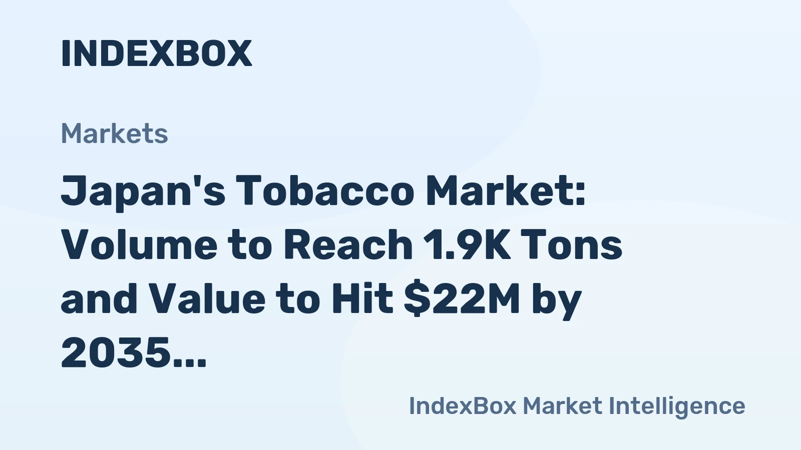 Japan's Tobacco Market: Volume to Reach 1.9K Tons and Value to Hit $22M by 2035