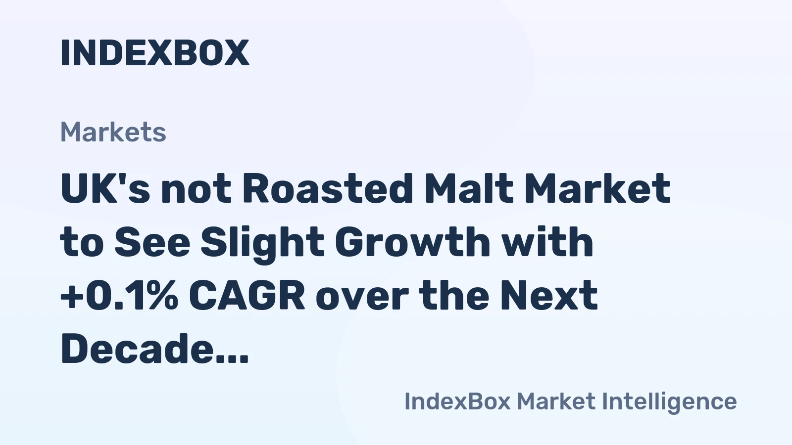 UK's not Roasted Malt Market to See Slight Growth with +0.1% CAGR over the Next Decade