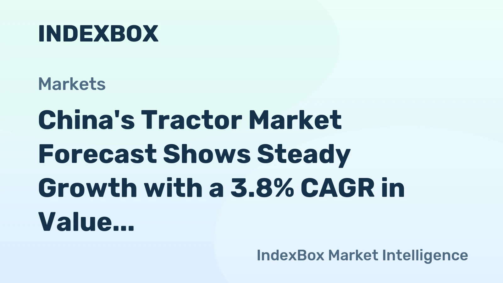 China's Tractor Market Forecast Shows Steady Growth with a 3.8% CAGR in Value Through 2035