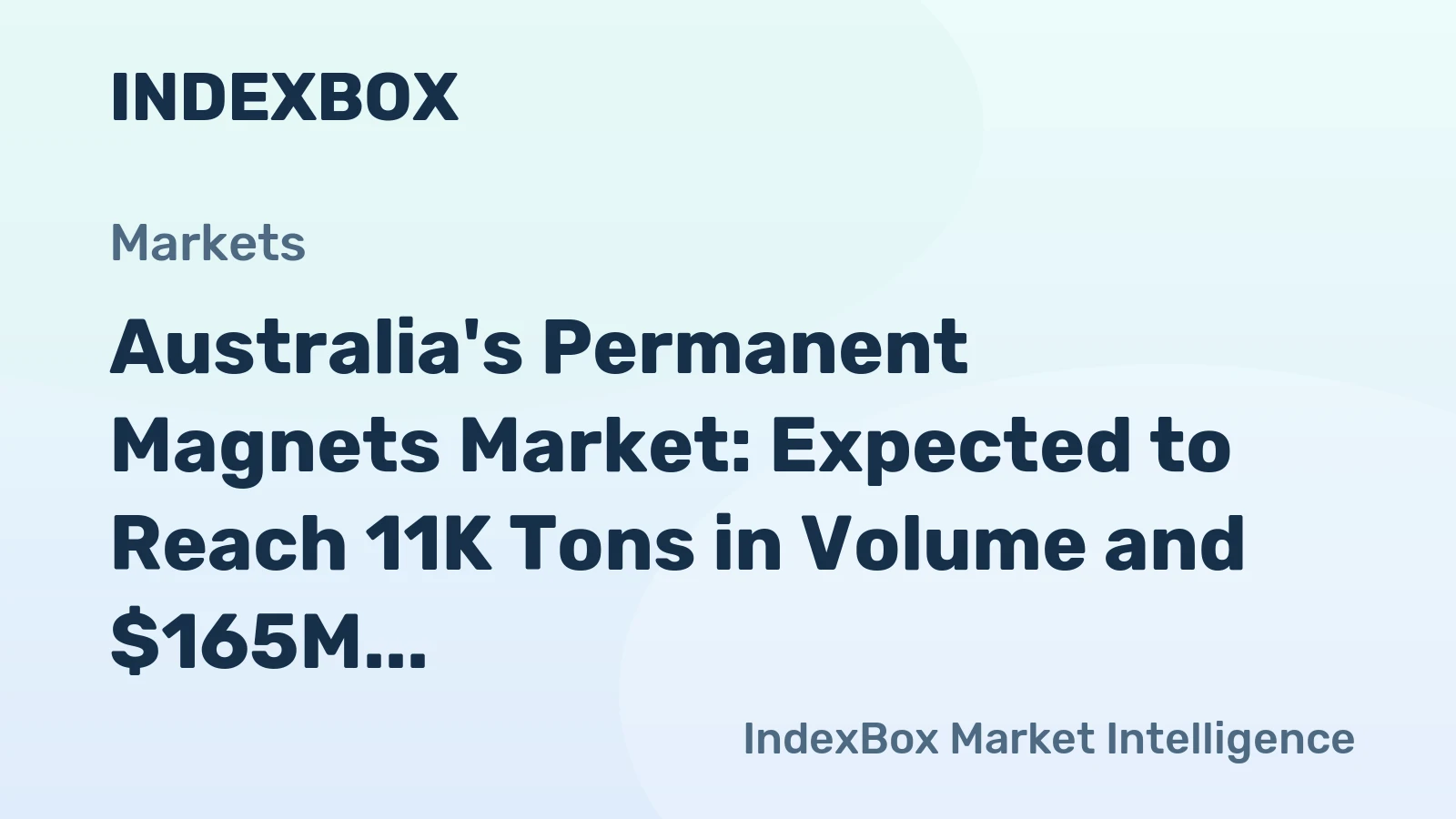 Australia's Permanent Magnets Market: Expected to Reach 11K Tons in Volume and $165M in Value by 2035