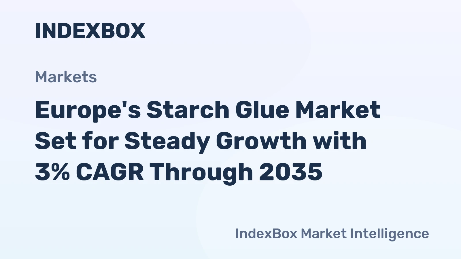 Europe's Starch Glue Market Set for Steady Growth with 3% CAGR Through 2035