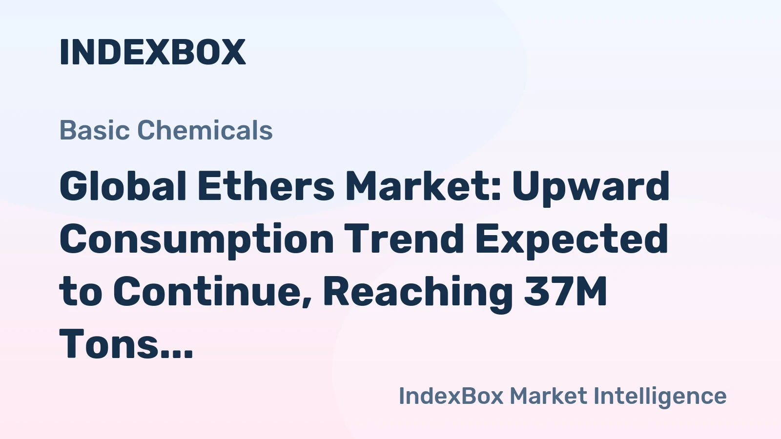 Global Ethers Market: Upward Consumption Trend Expected to Continue, Reaching 37M Tons by 2035 with a Value of $70.4B
