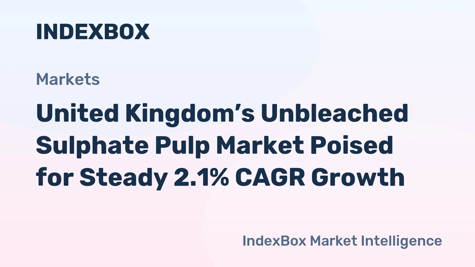 United Kingdom’s Unbleached Sulphate Pulp Market Poised for Steady 2.1% CAGR Growth