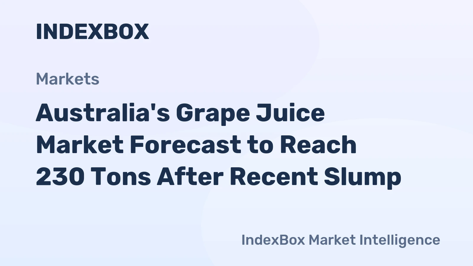 Australia's Grape Juice Market Forecast to Reach 230 Tons After Recent Slump