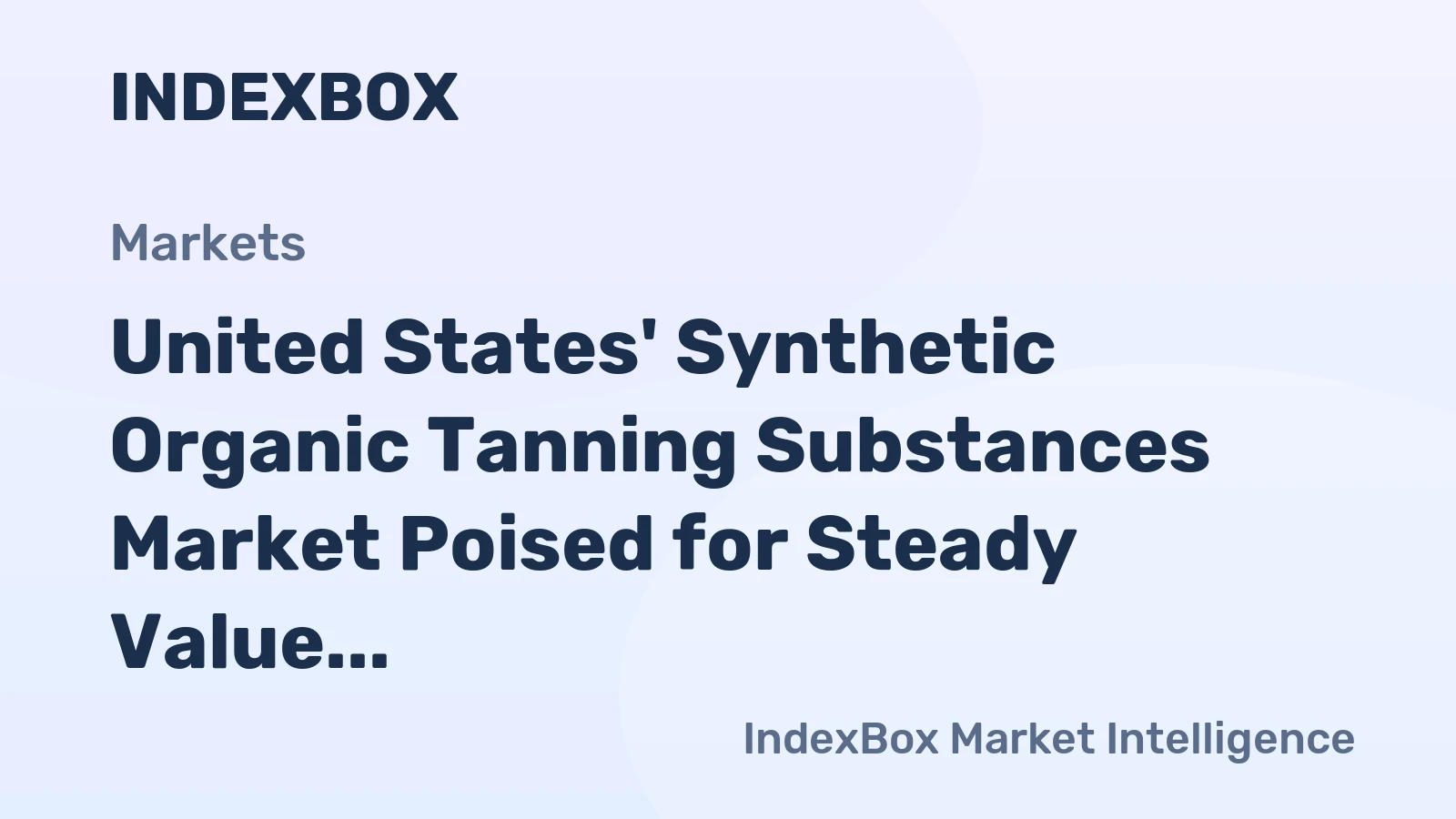 United States' Synthetic Organic Tanning Substances Market Poised for Steady Value Growth With 1.9% CAGR
