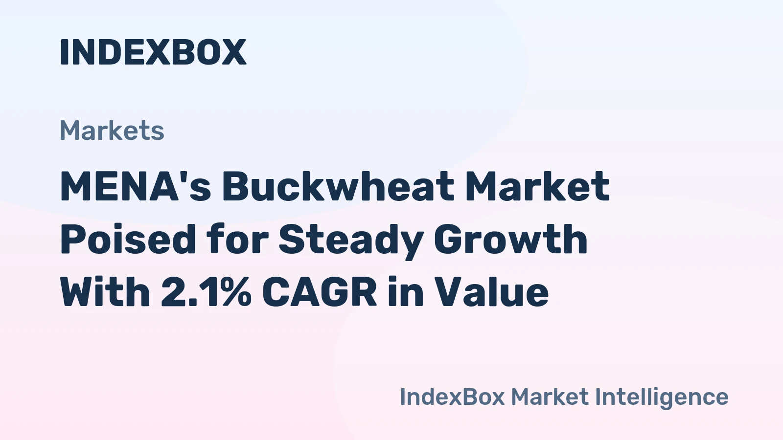 MENA's Buckwheat Market Poised for Steady Growth With 2.1% CAGR in Value
