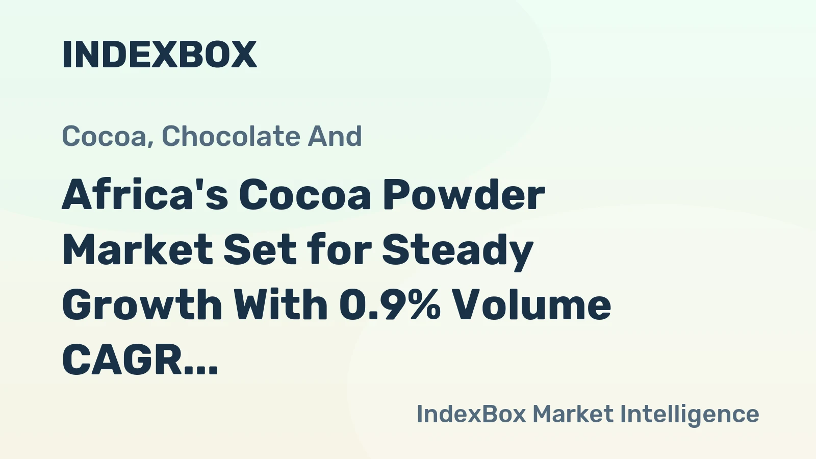 Africa's Cocoa Powder Market Set for Steady Growth With 0.9% Volume CAGR Through 2035