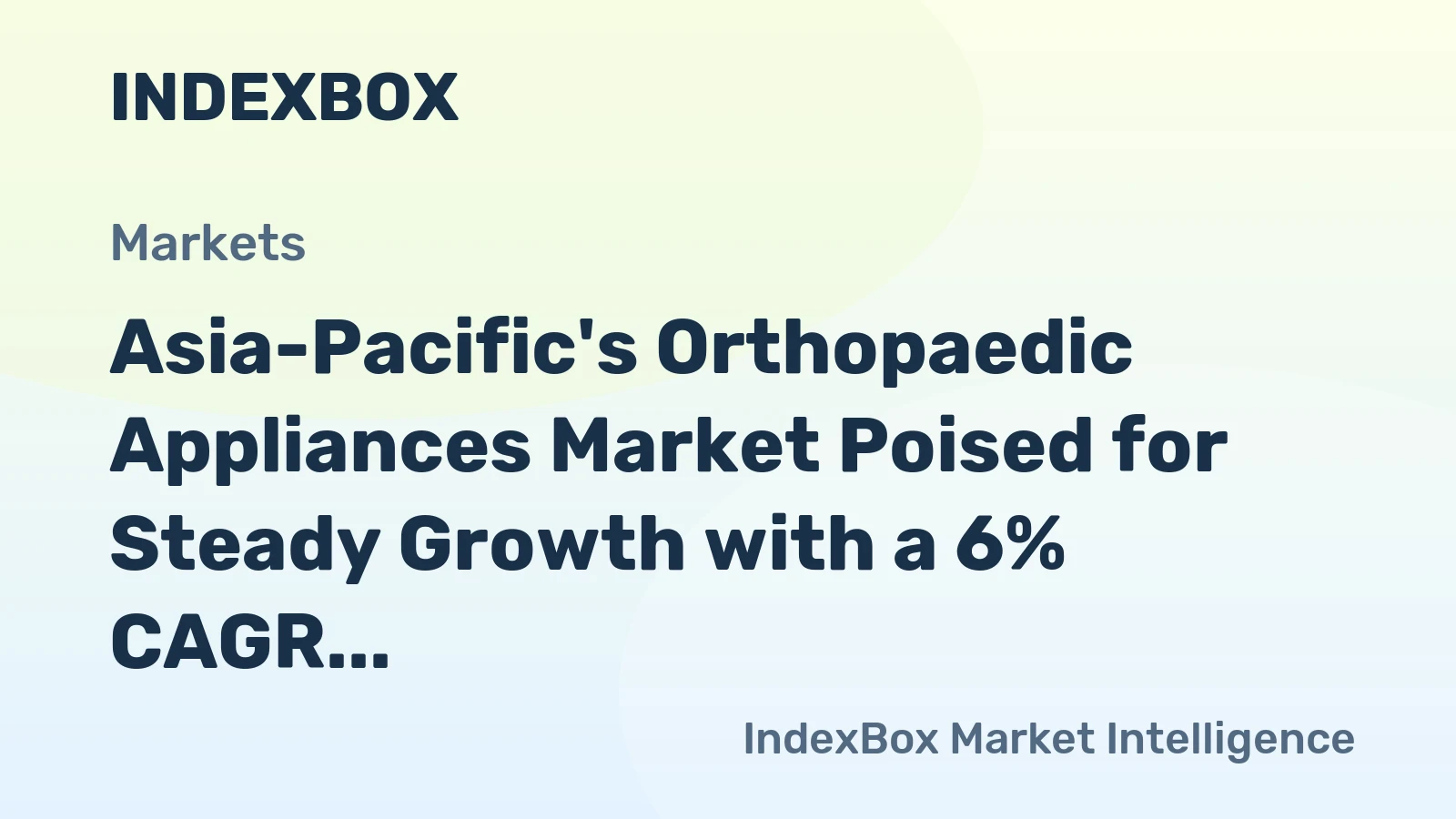 Asia-Pacific's Orthopaedic Appliances Market Poised for Steady Growth with a 6% CAGR in Value