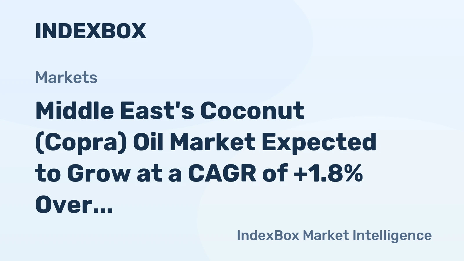 Middle East's Coconut (Copra) Oil Market Expected to Grow at a CAGR of +1.8% Over the Next Decade