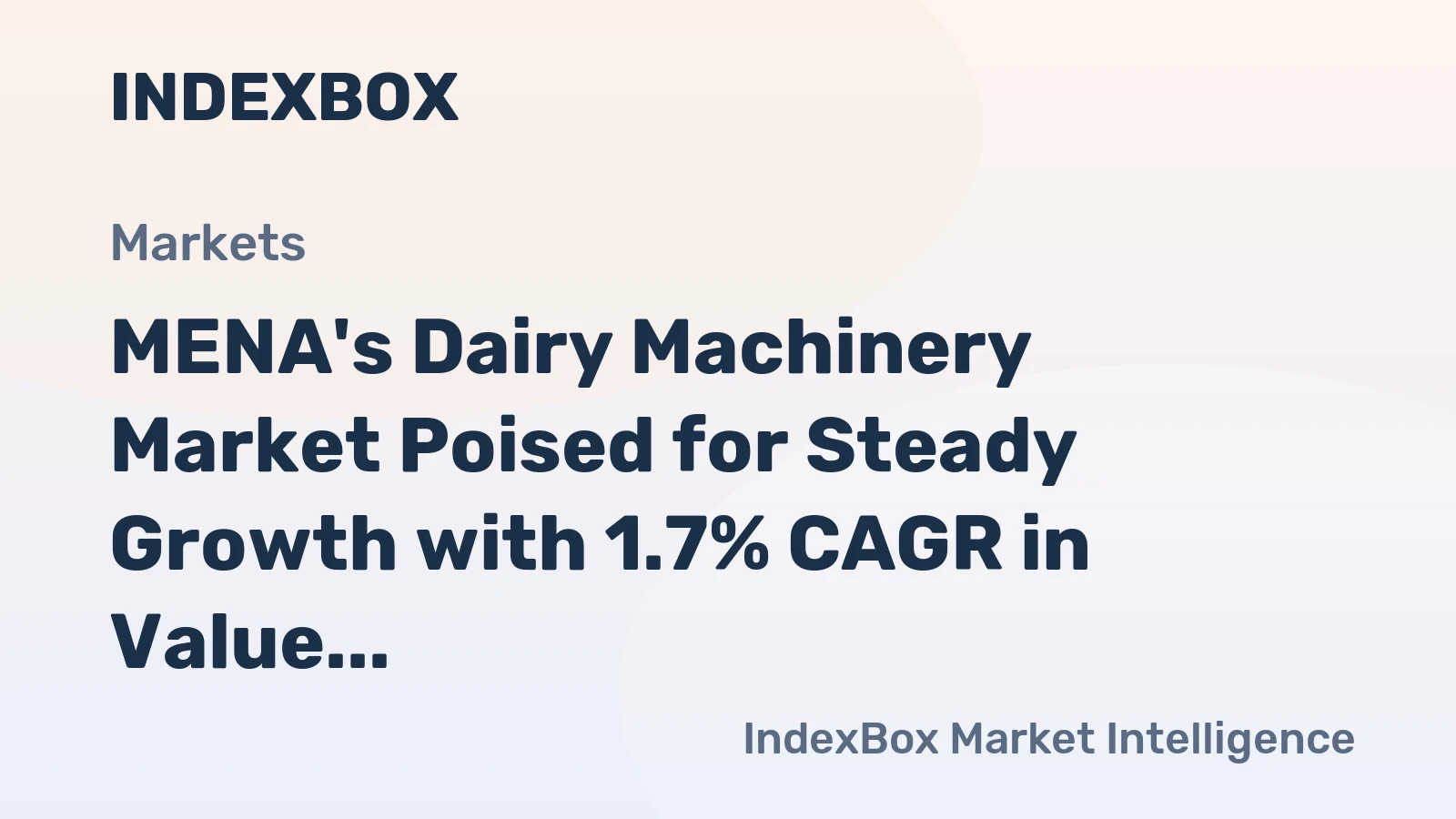MENA's Dairy Machinery Market Poised for Steady Growth with 1.7% CAGR in Value