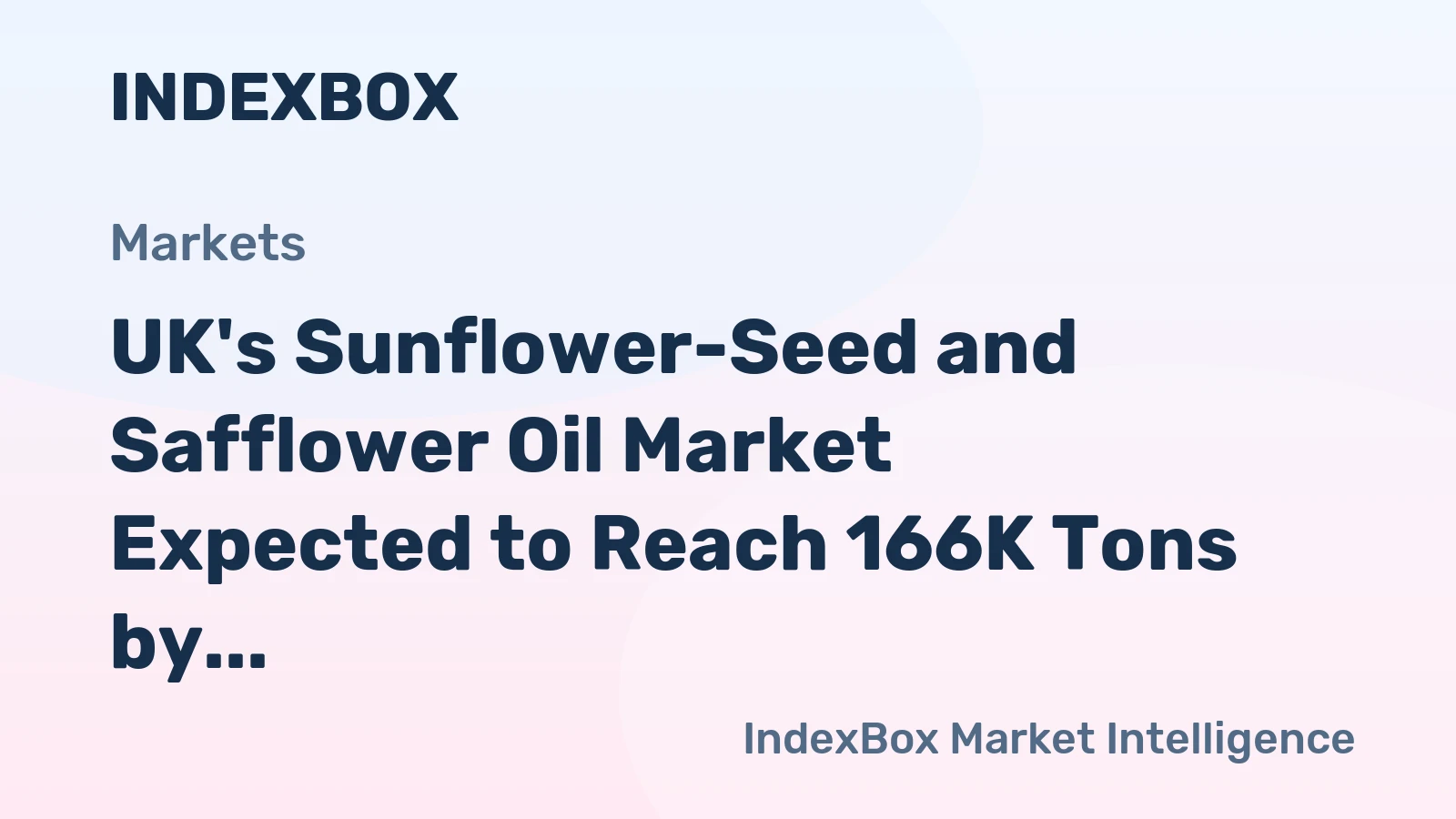 UK's Sunflower-Seed and Safflower Oil Market Expected to Reach 166K Tons by 2035
