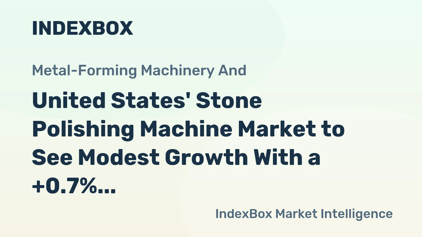 United States' Stone Polishing Machine Market to See Modest Growth With a +0.7% Volume CAGR Through 2035
