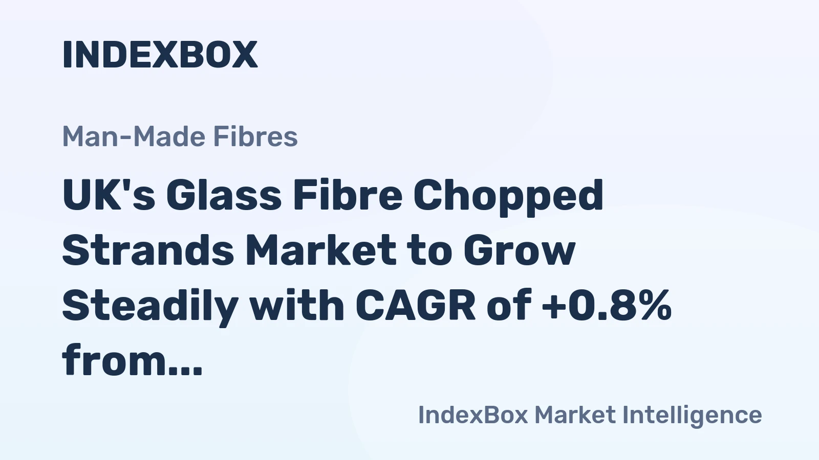 UK's Glass Fibre Chopped Strands Market to Grow Steadily with CAGR of +0.8% from 2024 to 2035