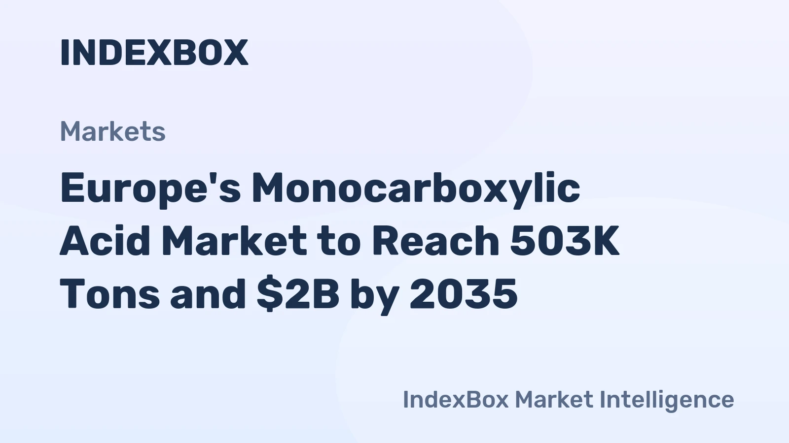 Europe's Monocarboxylic Acid Market to Reach 503K Tons and $2B by 2035