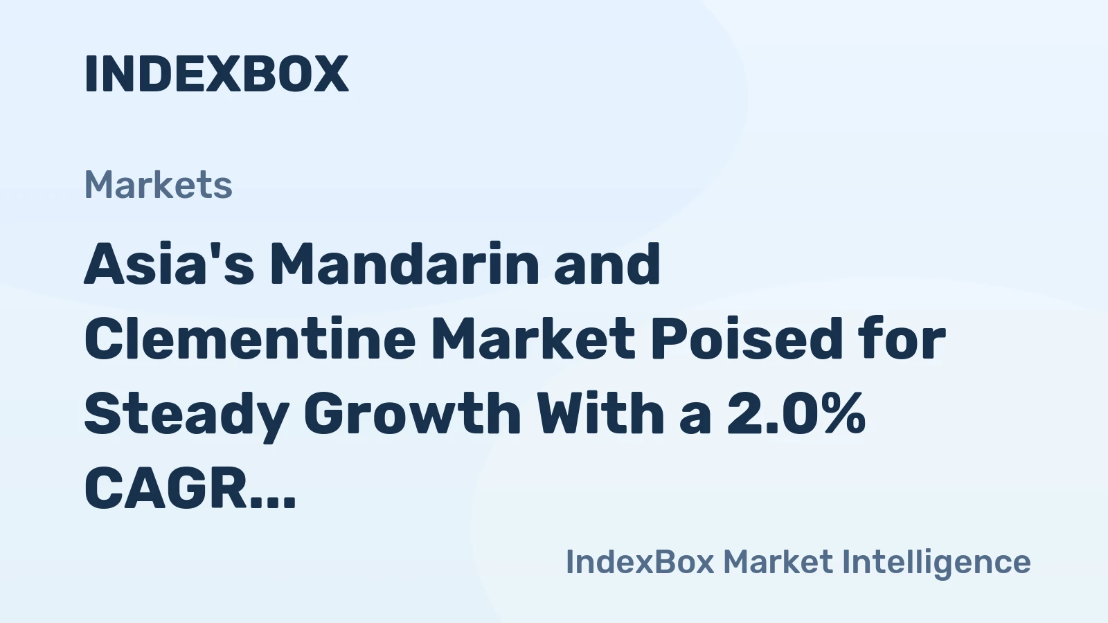Asia's Mandarin and Clementine Market Poised for Steady Growth With a 2.0% CAGR Through 2035