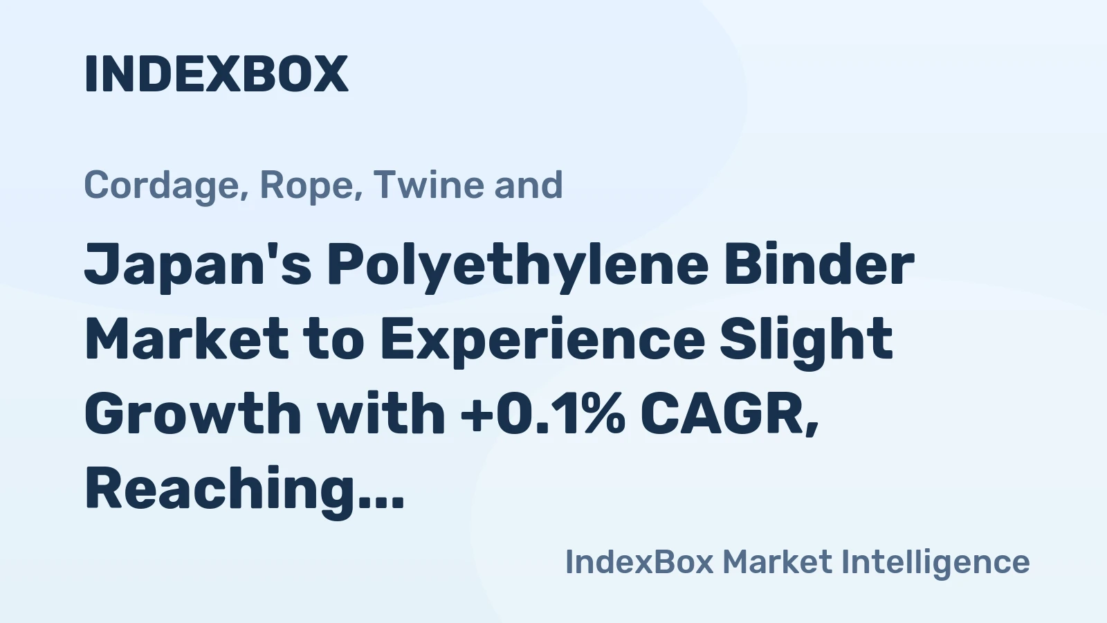 Japan's Polyethylene Binder Market to Experience Slight Growth with +0.1% CAGR, Reaching $72M by 2035