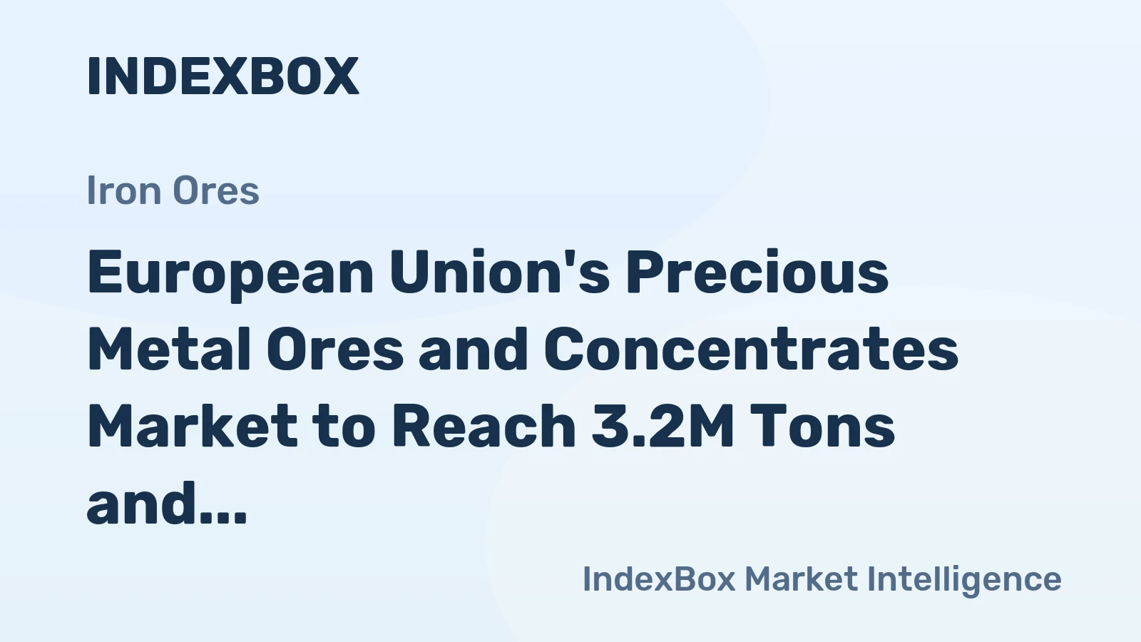 European Union's Precious Metal Ores and Concentrates Market to Reach 3.2M Tons and $35B by 2035