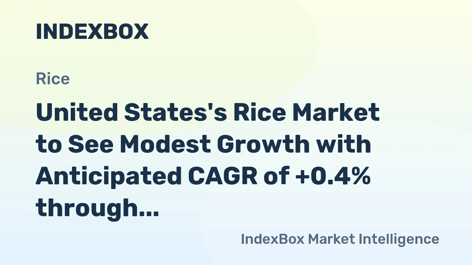 United States's Rice Market to See Modest Growth with Anticipated CAGR of +0.4% through 2035