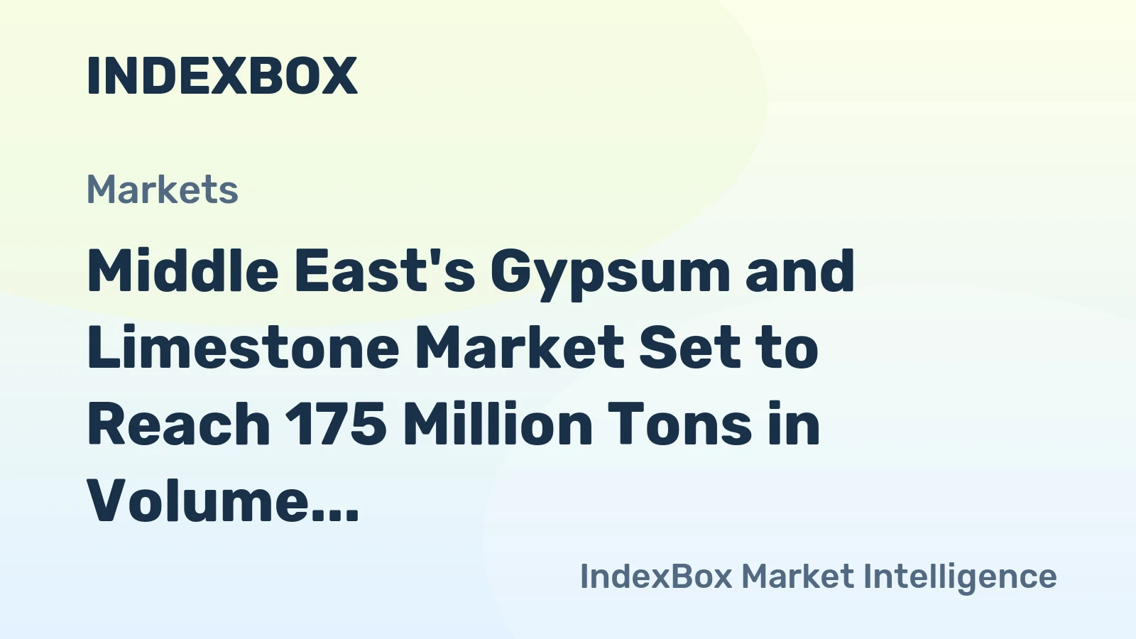 Middle East's Gypsum and Limestone Market Set to Reach 175 Million Tons in Volume and $4.4 Billion in Value
