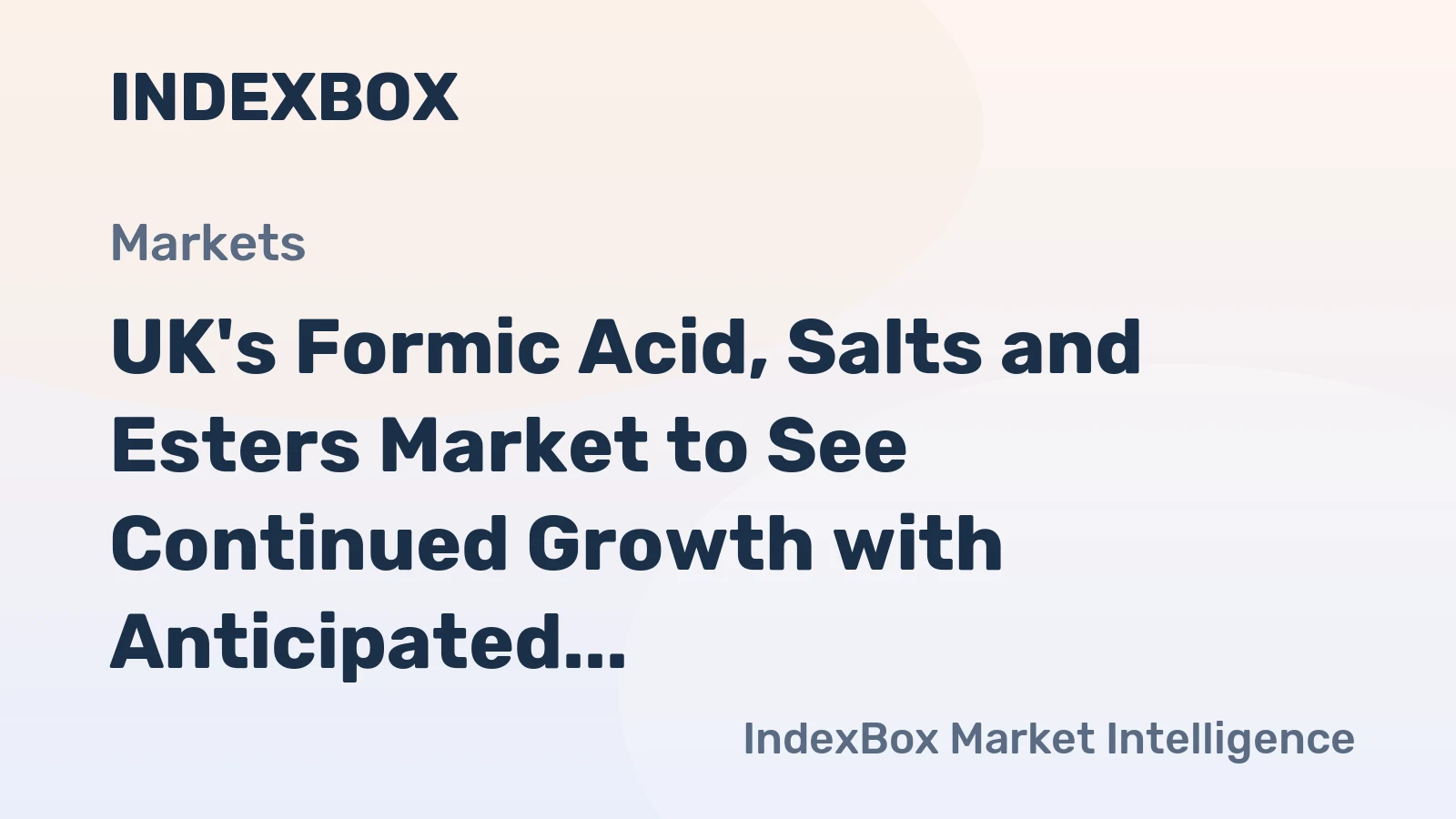 UK's Formic Acid, Salts and Esters Market to See Continued Growth with Anticipated CAGR of +3.5% in Value Terms by 2035