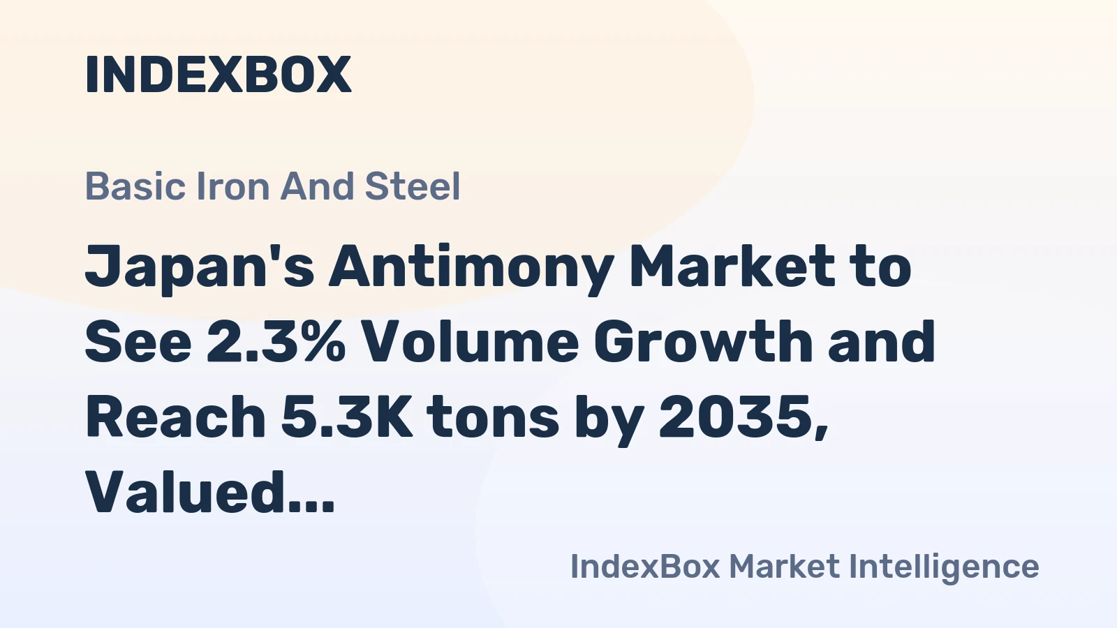 Japan's Antimony Market to See 2.3% Volume Growth and Reach 5.3K tons by 2035, Valued at $81M