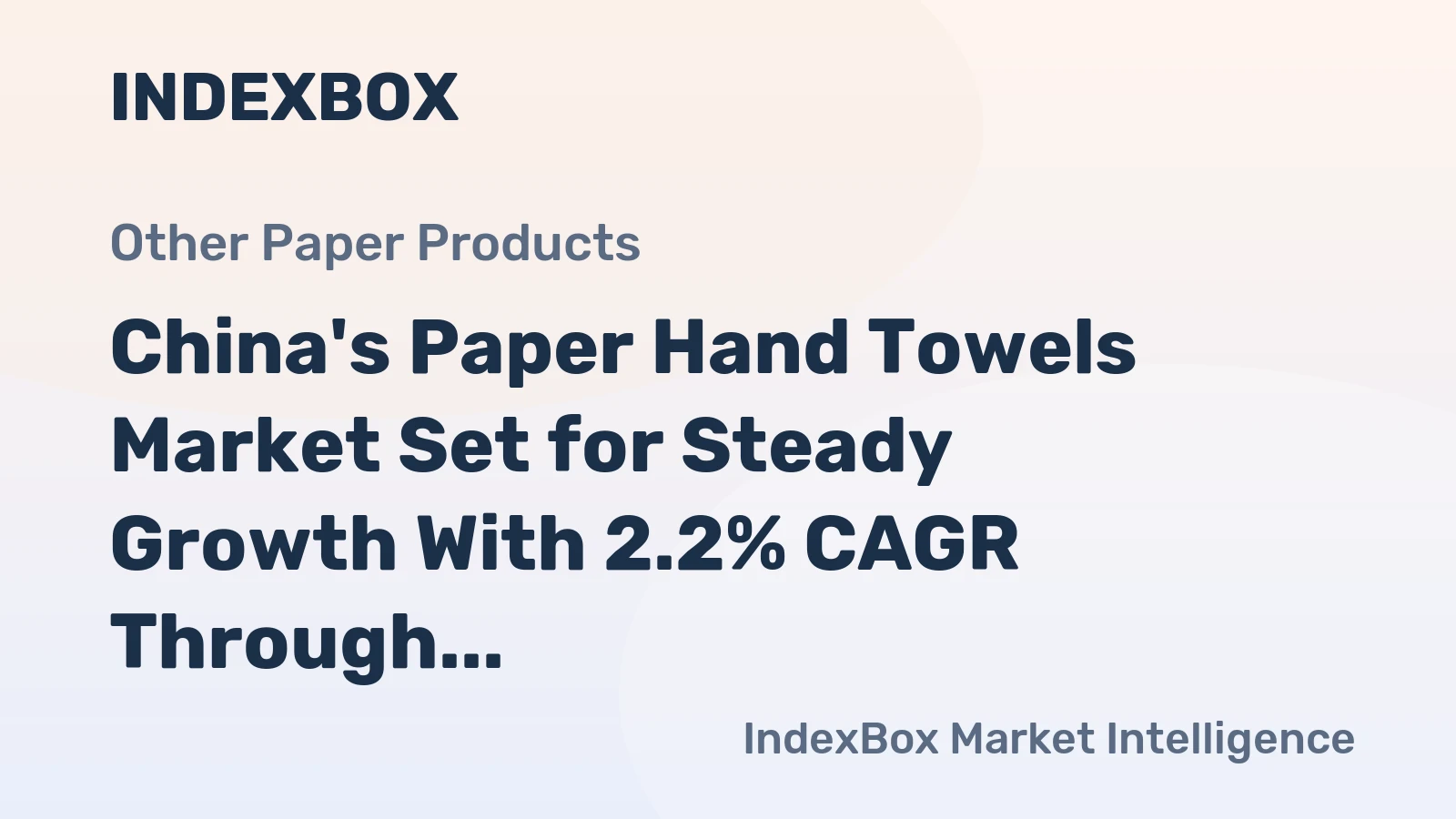 China's Paper Hand Towels Market Set for Steady Growth With 2.2% CAGR Through 2035