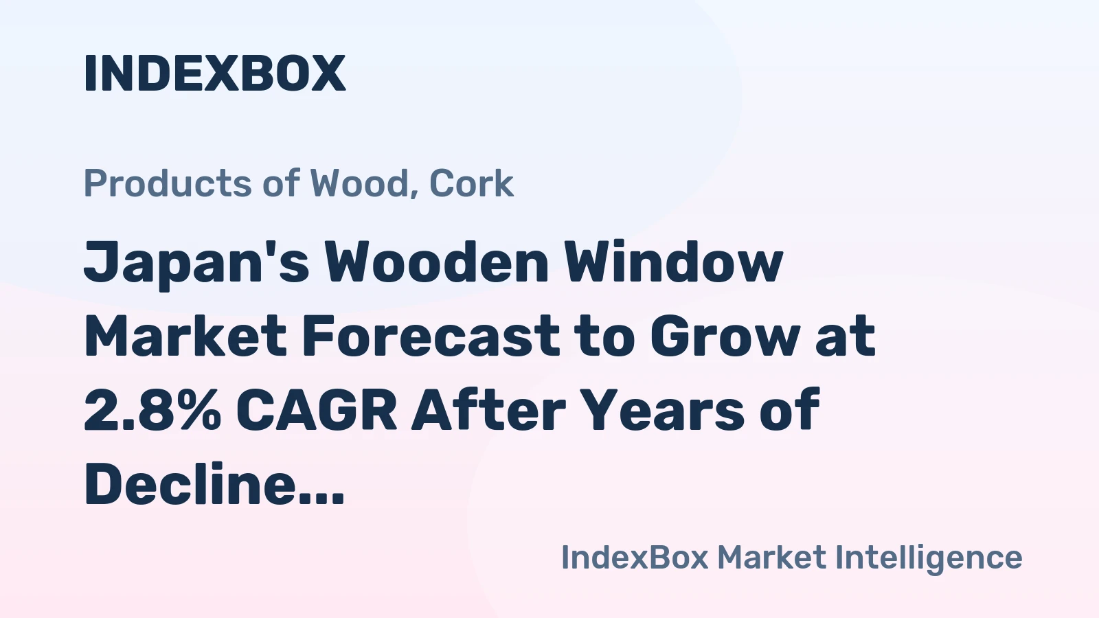 Japan's Wooden Window Market Forecast to Grow at 2.8% CAGR After Years of Decline