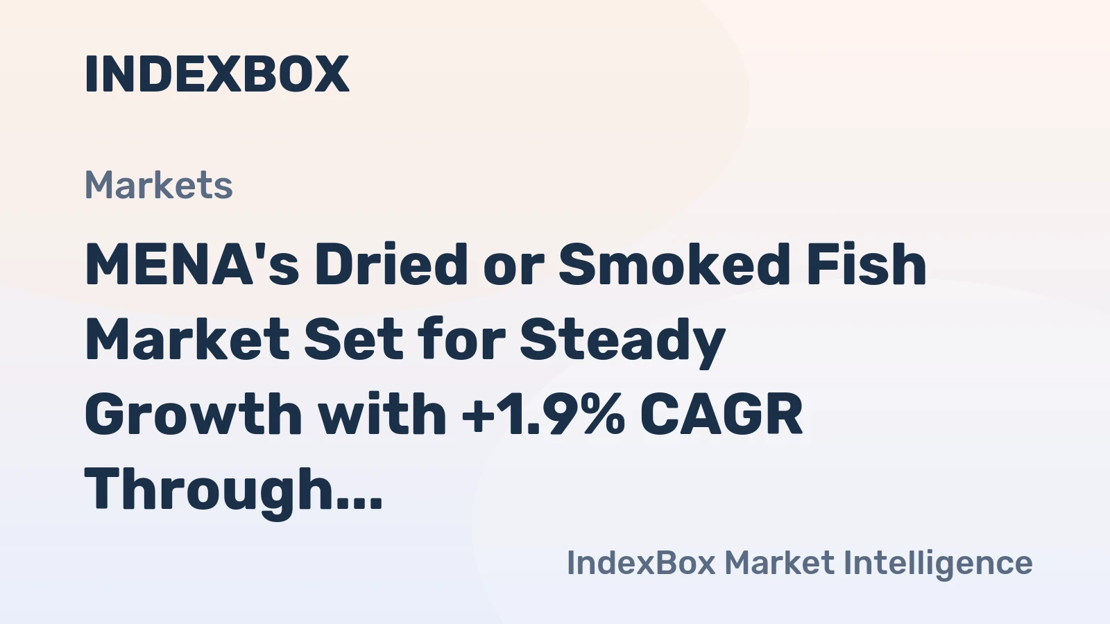 MENA's Dried or Smoked Fish Market Set for Steady Growth with +1.9% CAGR Through 2035