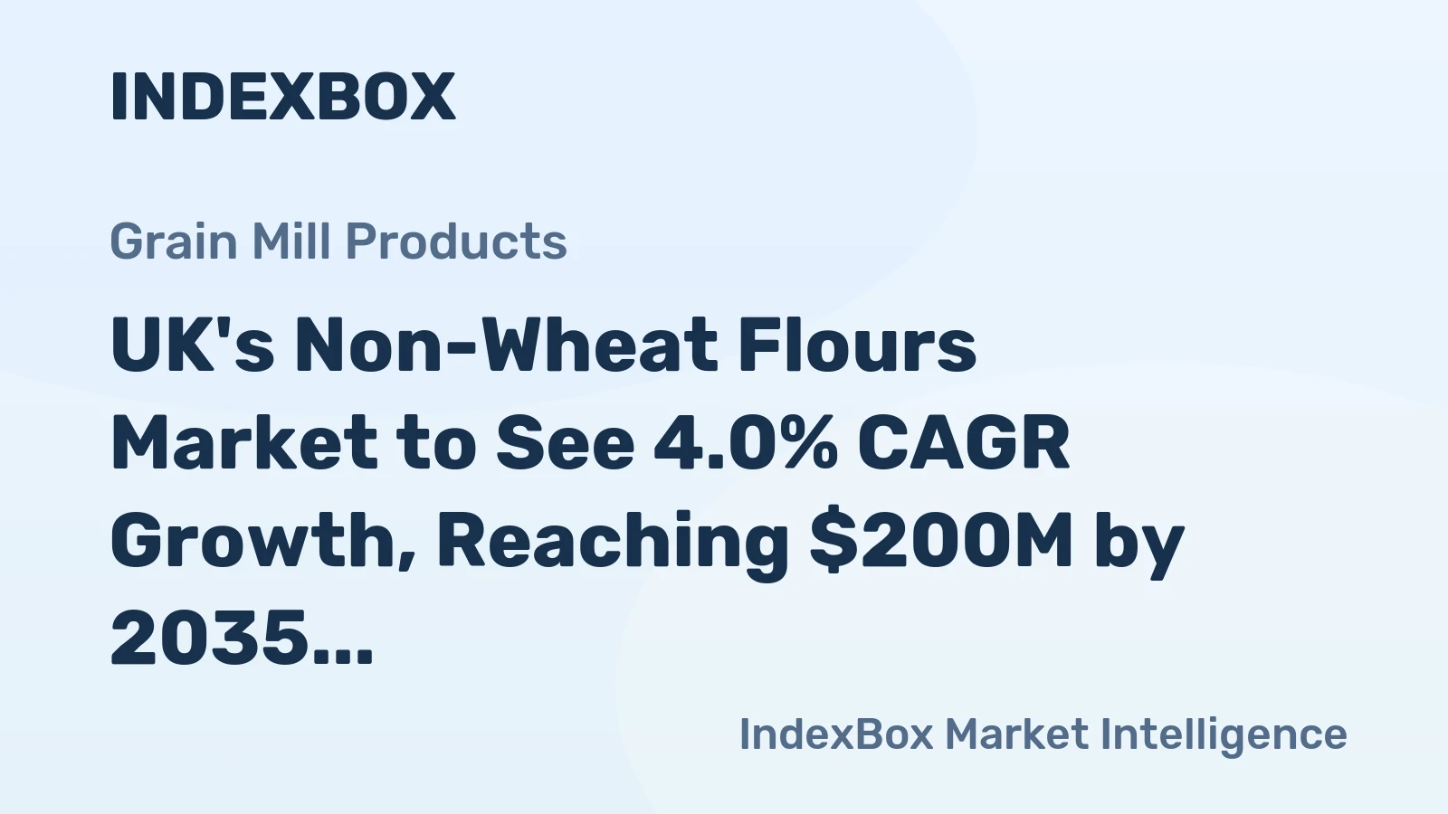 UK's Non-Wheat Flours Market to See 4.0% CAGR Growth, Reaching $200M by 2035