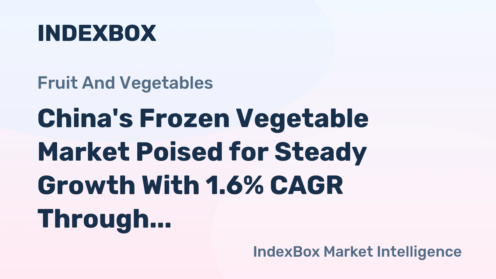 China's Frozen Vegetable Market Poised for Steady Growth With 1.6% CAGR Through 2035