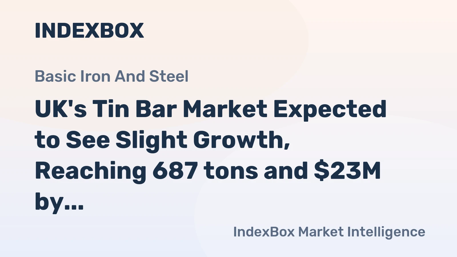 UK's Tin Bar Market Expected to See Slight Growth, Reaching 687 tons and $23M by 2035