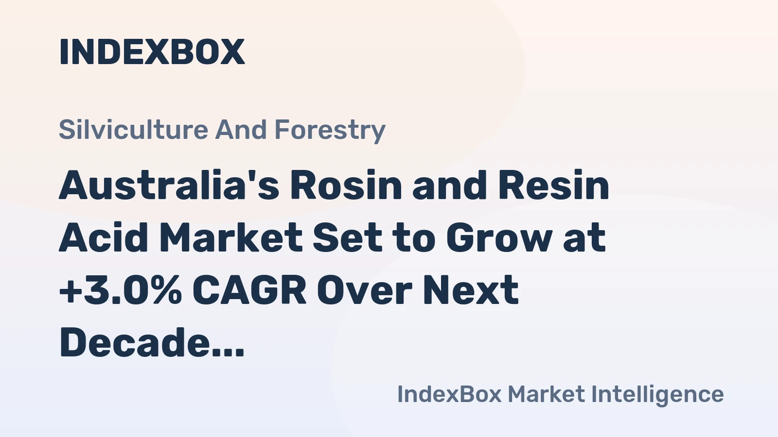 Australia's Rosin and Resin Acid Market Set to Grow at +3.0% CAGR Over Next Decade