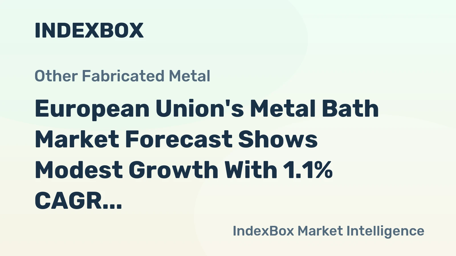 European Union's Metal Bath Market Forecast Shows Modest Growth With 1.1% CAGR Through 2035