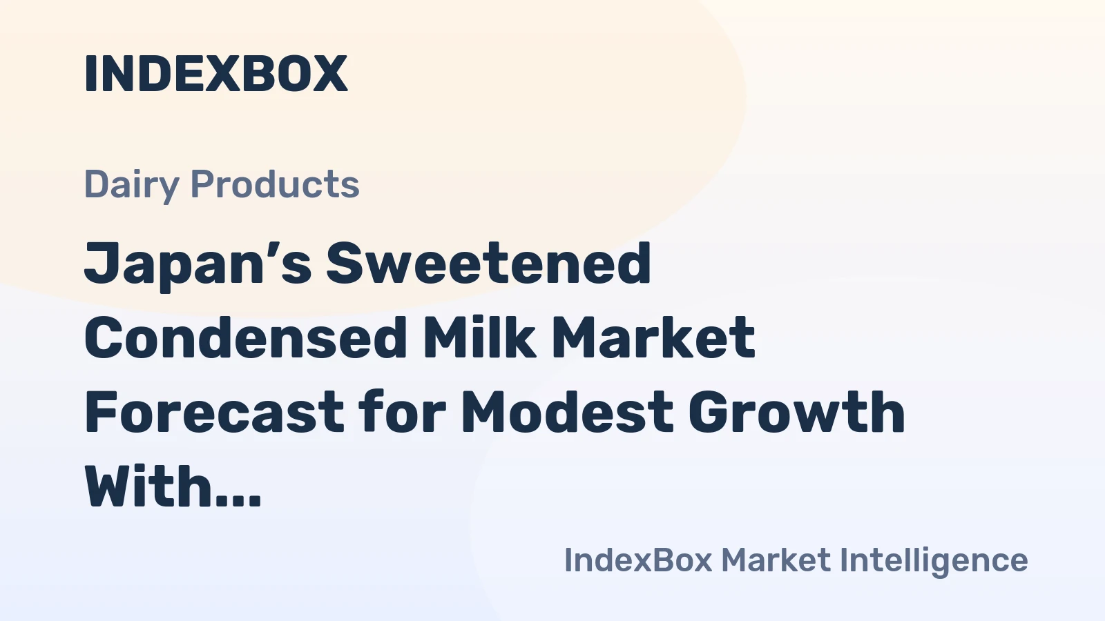 Japan’s Sweetened Condensed Milk Market Forecast for Modest Growth With a 0.5% Volume CAGR
