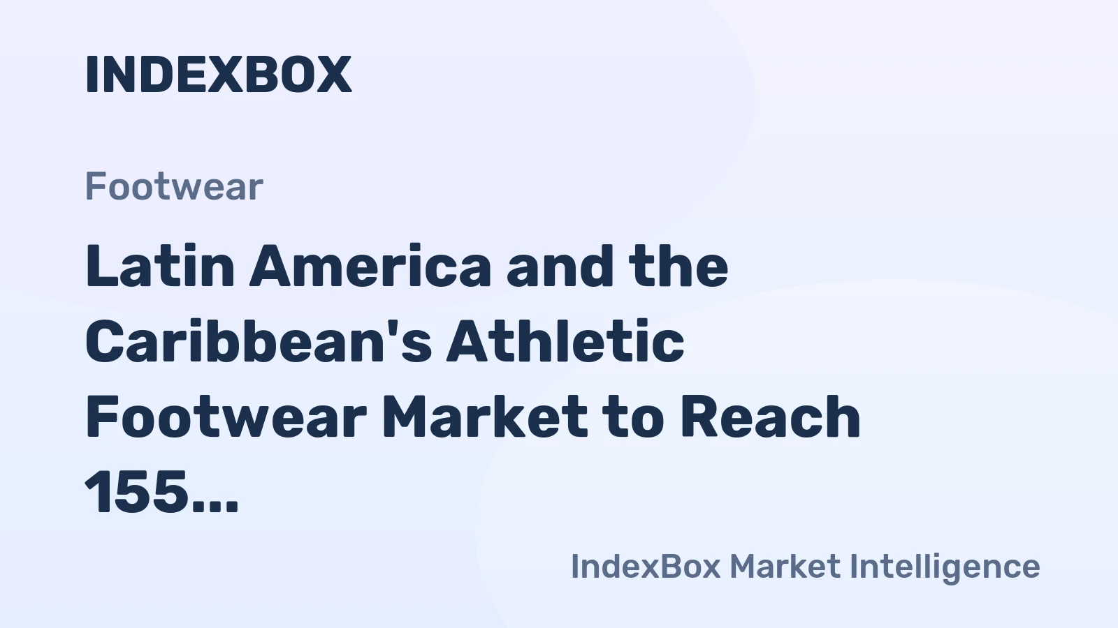 Latin America and the Caribbean's Athletic Footwear Market to Reach 155 Million Pairs and $3 Billion by 2035