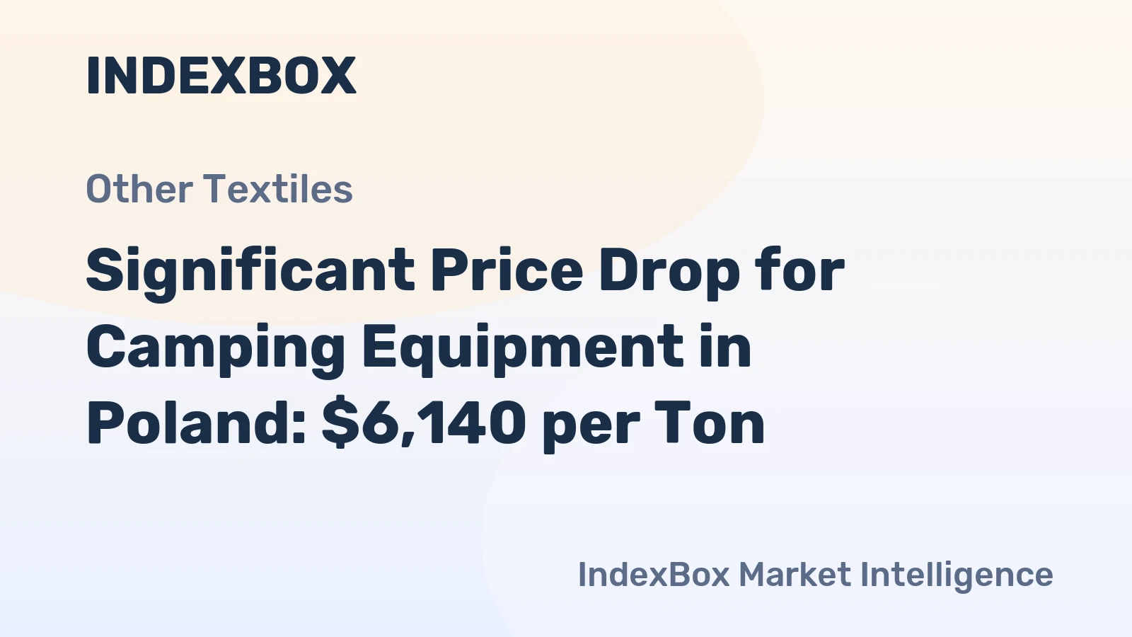 Significant Price Drop for Camping Equipment in Poland: $6,140 per Ton