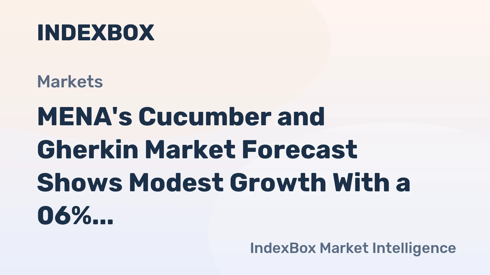 MENA's Cucumber and Gherkin Market Forecast Shows Modest Growth With a 06% Volume CAGR