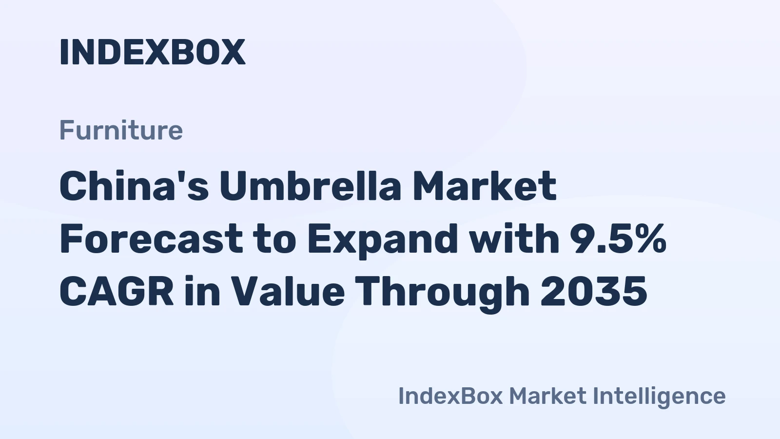 China's Umbrella Market Forecast to Expand with 9.5% CAGR in Value Through 2035