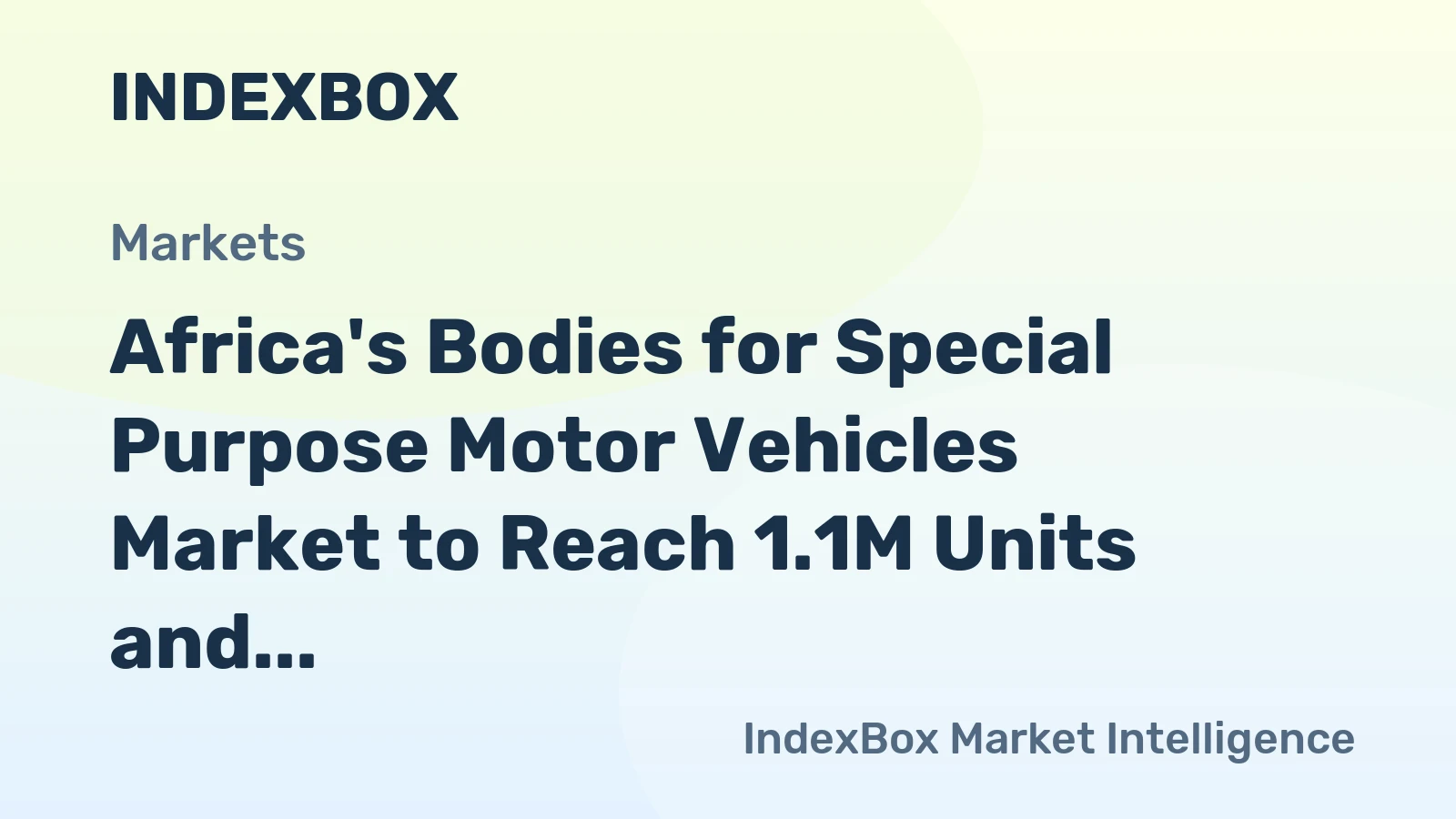 Africa's Bodies for Special Purpose Motor Vehicles Market to Reach 1.1M Units and $1.3B by 2035