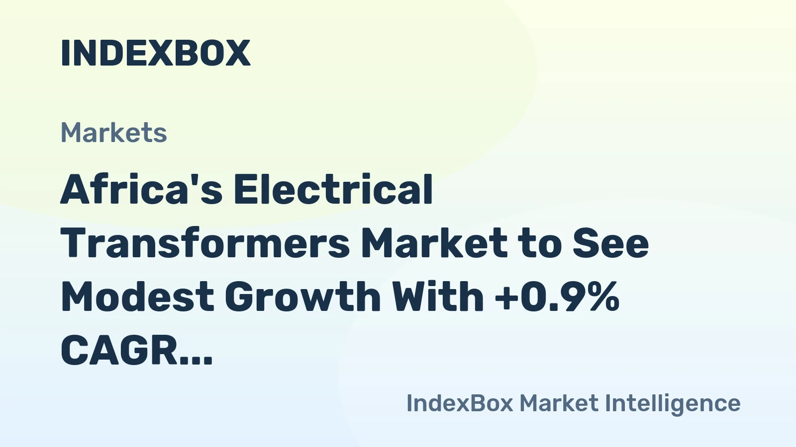 Africa's Electrical Transformers Market to See Modest Growth With +0.9% CAGR Through 2035