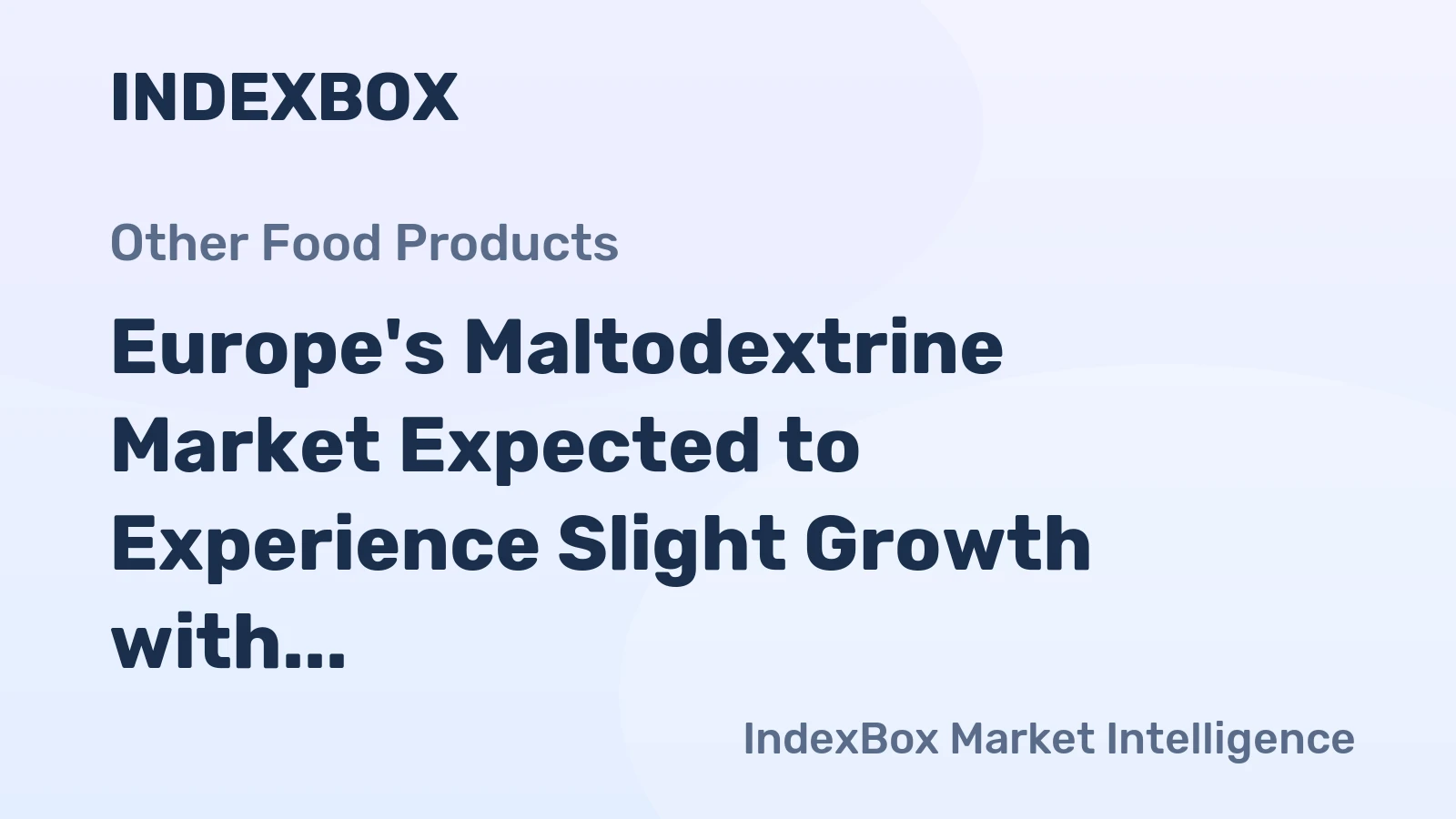 Europe's Maltodextrine Market Expected to Experience Slight Growth with Anticipated CAGR of +1.4% from 2024 to 2035