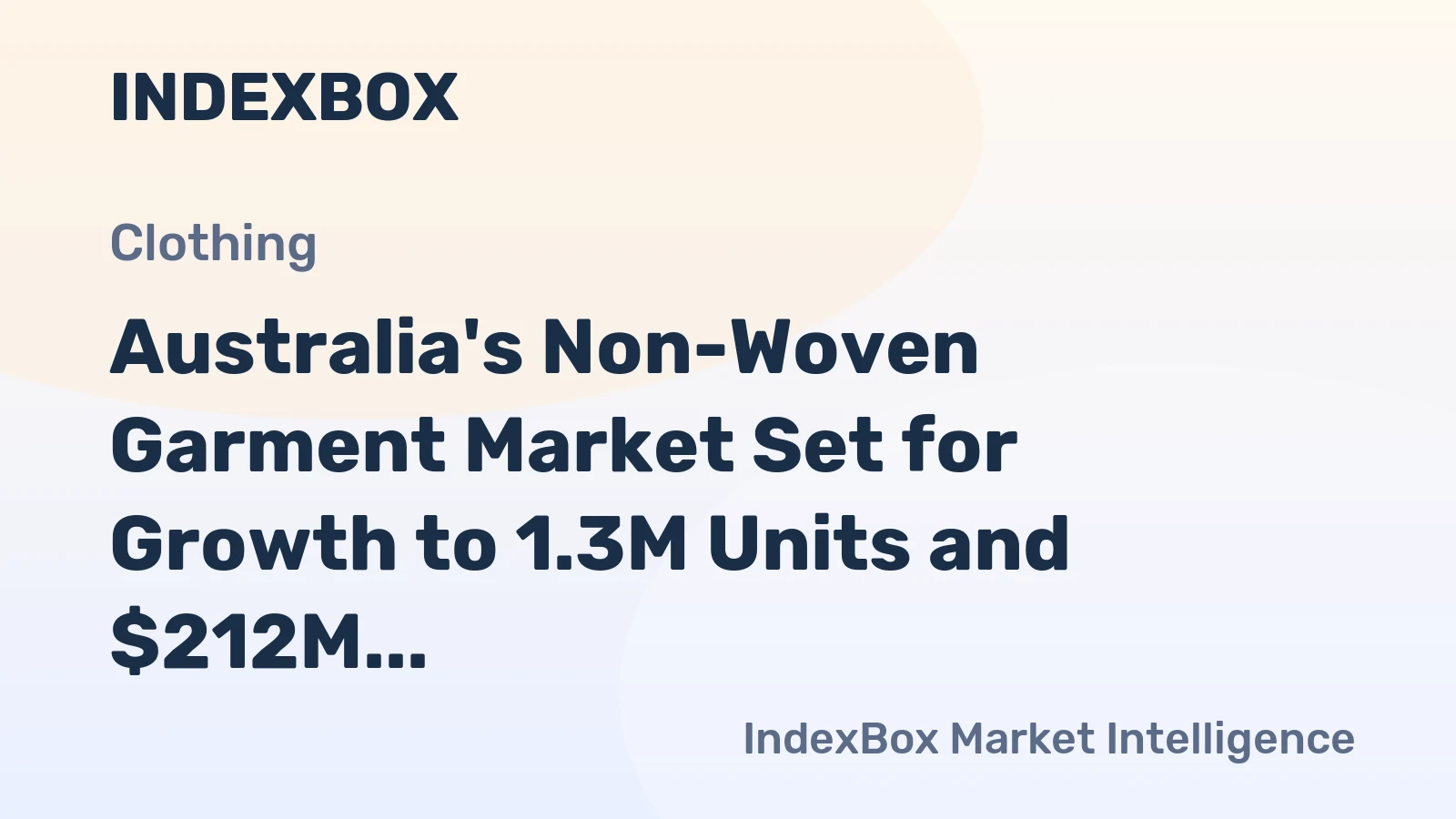 Australia's Non-Woven Garment Market Set for Growth to 1.3M Units and $212M by 2035