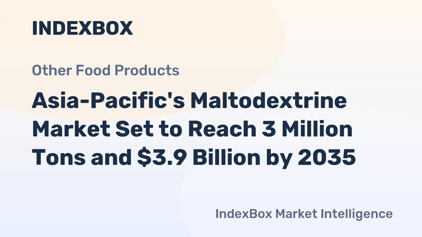 Asia-Pacific's Maltodextrine Market Set to Reach 3 Million Tons and $3.9 Billion by 2035