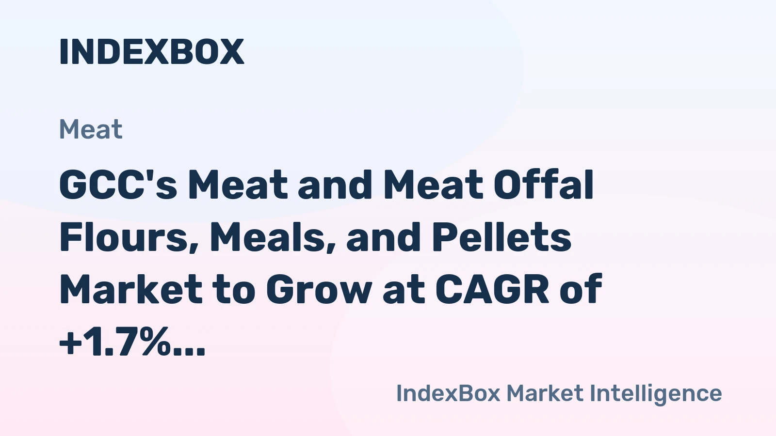 GCC's Meat and Meat Offal Flours, Meals, and Pellets Market to Grow at CAGR of +1.7% by 2035