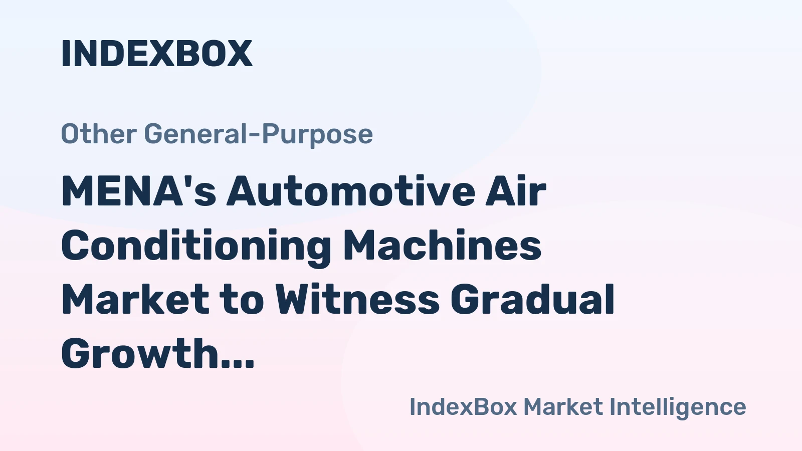 MENA's Automotive Air Conditioning Machines Market to Witness Gradual Growth with +1.0% CAGR through 2035