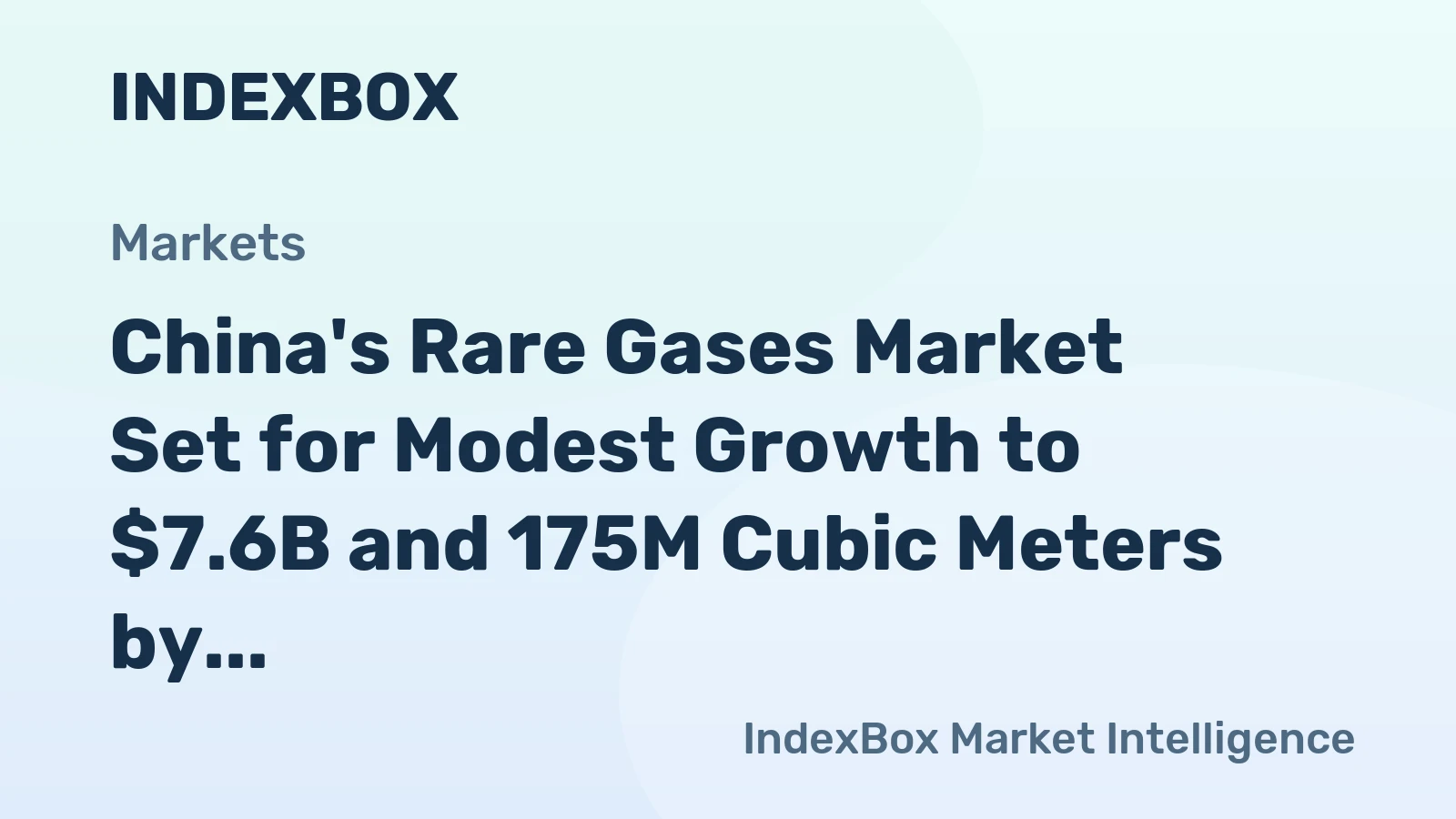 China's Rare Gases Market Set for Modest Growth to $7.6B and 175M Cubic Meters by 2035