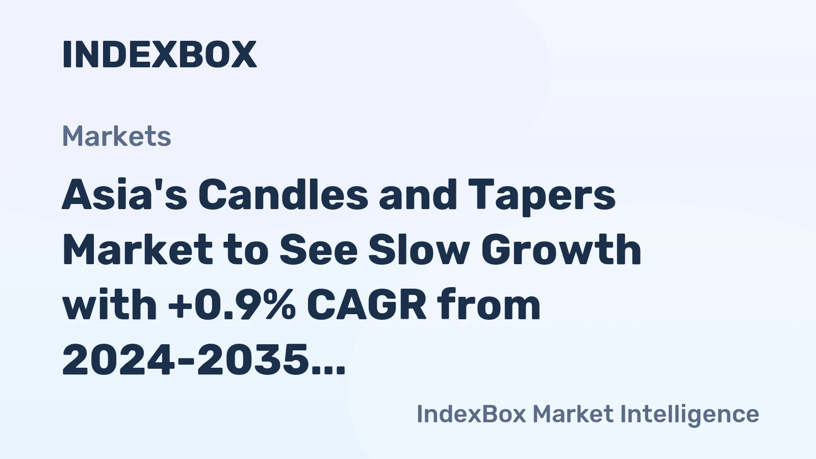 Asia's Candles and Tapers Market to See Slow Growth with +0.9% CAGR from 2024-2035